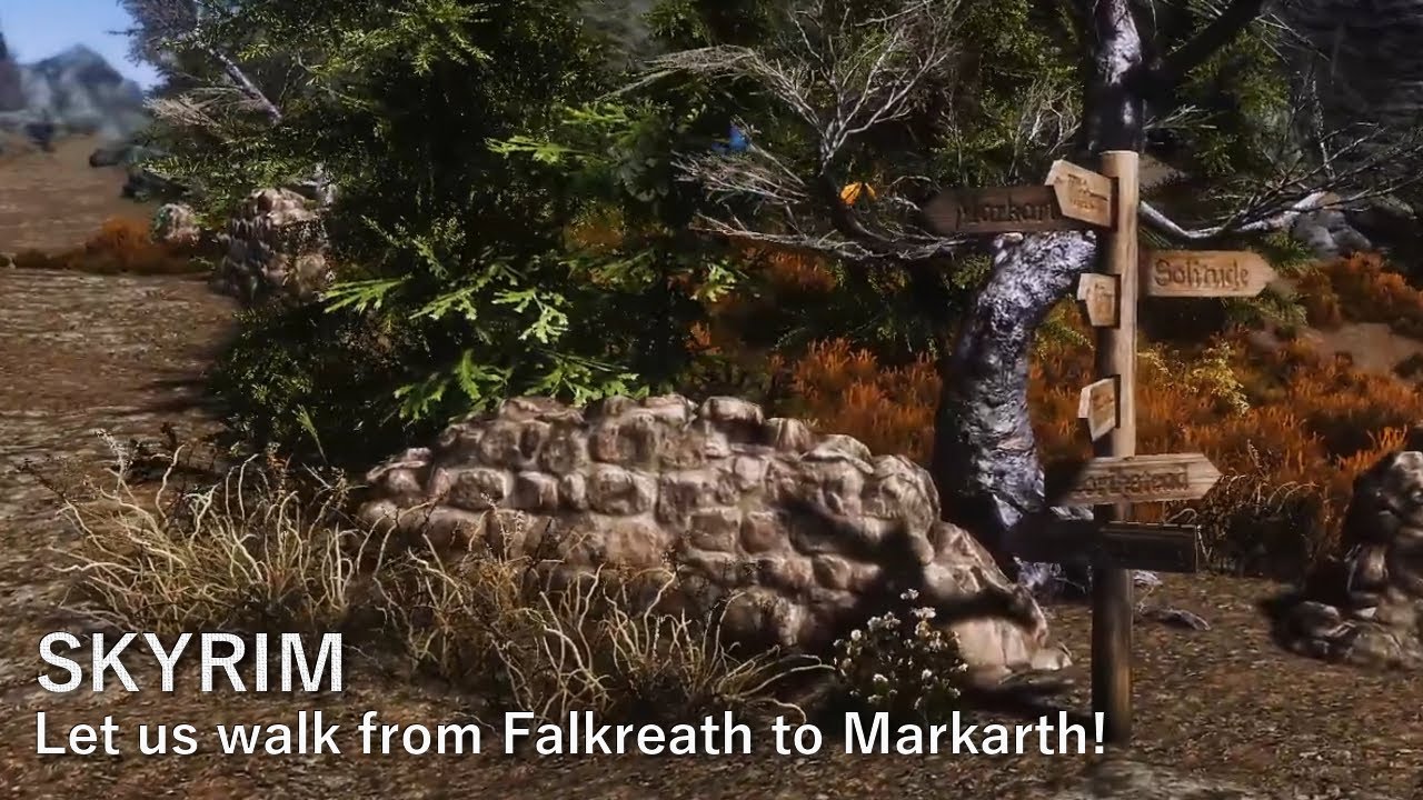 Skyrim: Let us walk from Falkreath to Markarth! | 1 h walk for your ...