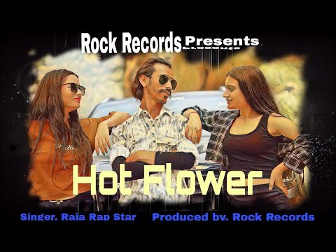 HOT FLOWER(music video rap song)RAJA RAP STAR Ft. KARAN R - YouTube