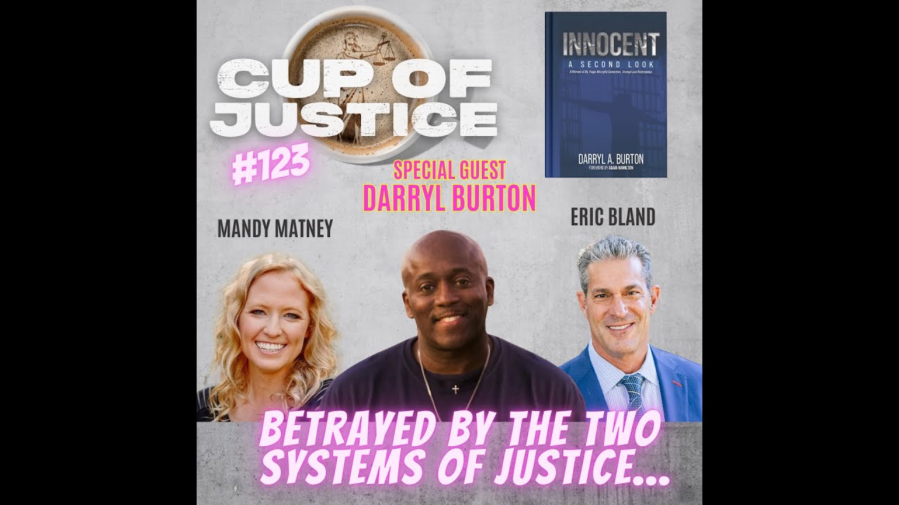 You won't believe Darryl Burton's story of wrongful conviction on this ...