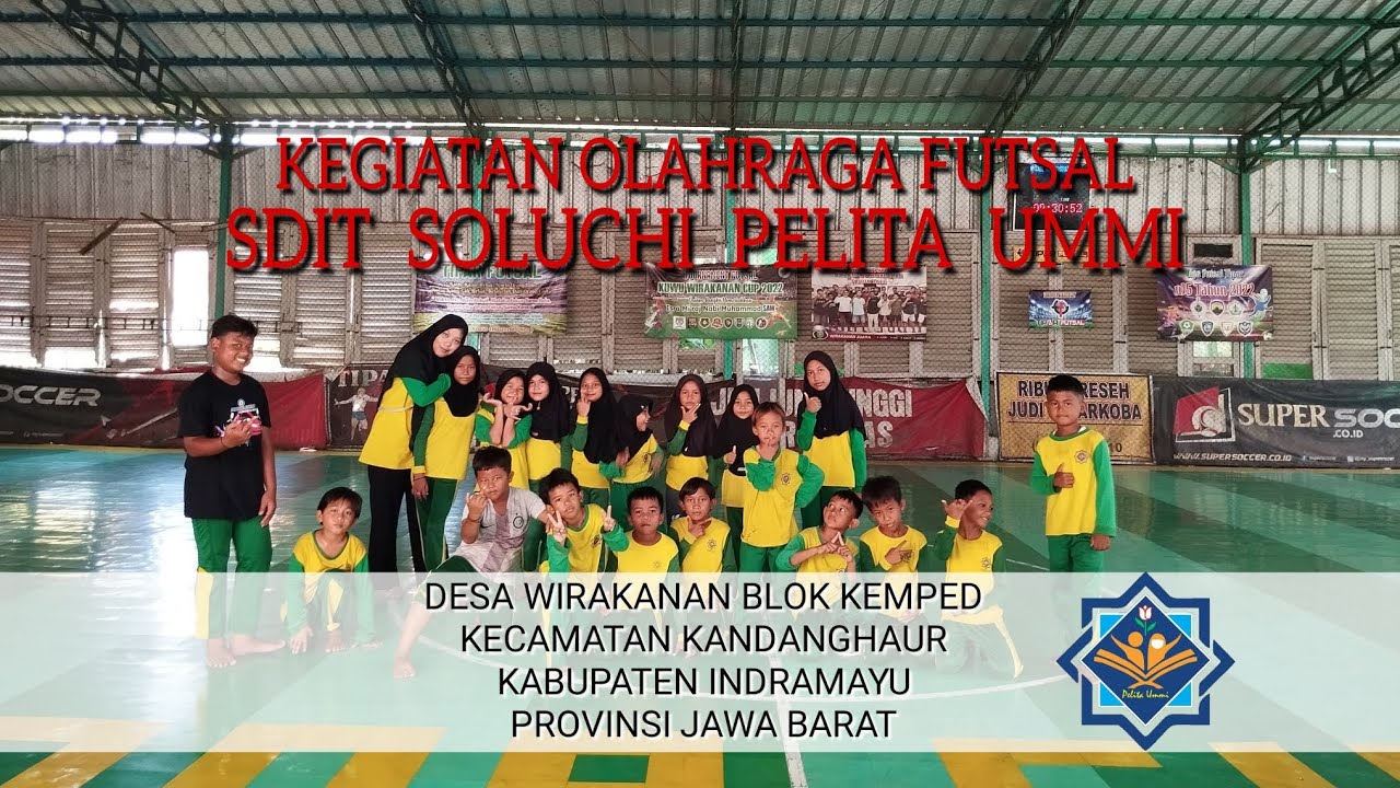 Kegiatan Olahraga Futsal | SDIT Soluchi Pelita Ummi - YouTube