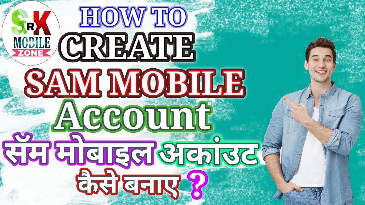 HOW TO CREAT SAM MOBILE ACCOUNT/SAM MOBILE KA ACCOUNT KAISE BANAYE ...