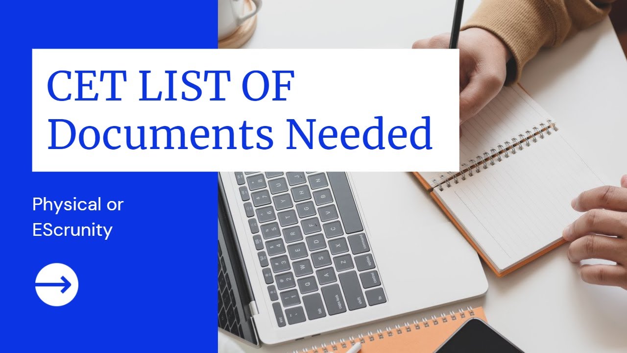 CET List of Documents Needed | Physical or eScrunity | - YouTube