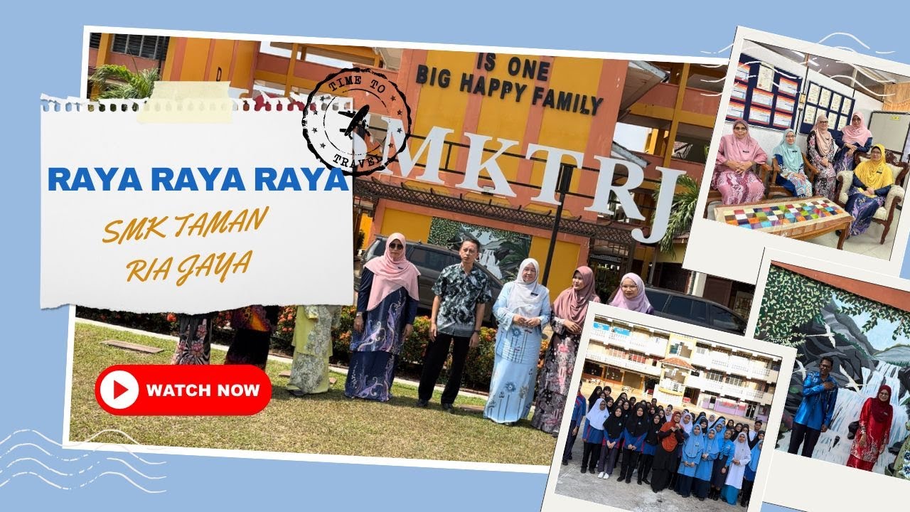 RAYA RAYA RAYA SMK TAMAN RIA JAYA - YouTube