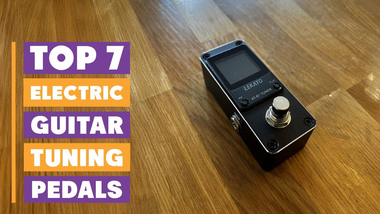 7 Best Tuning Pedals for Electric Guitar: Top Picks - YouTube