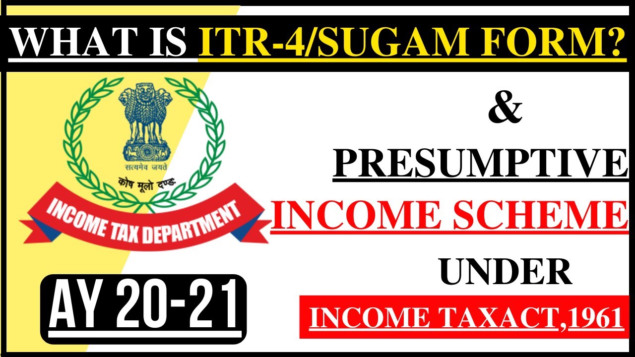 What is ITR 4 (SUGAM) | Deep and Superb Explanations | A.Y 20-21 - YouTube