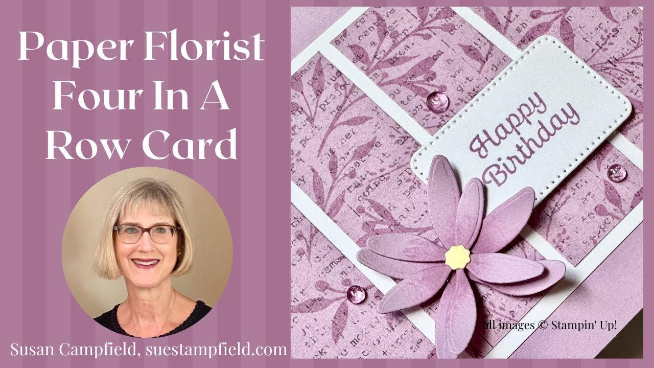 Love This Card Layout! Paper Florist Four In A Row Card - YouTube