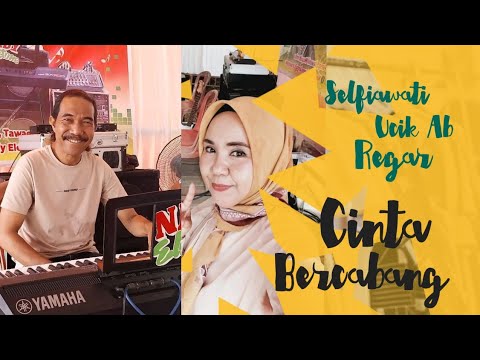 Cinta Bercabang || Voc Selfiawati ft Keyboardis Ucik Ab dan Gitaris ...