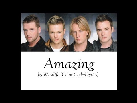 Westlife - Amazing (Color Coded lyrics)