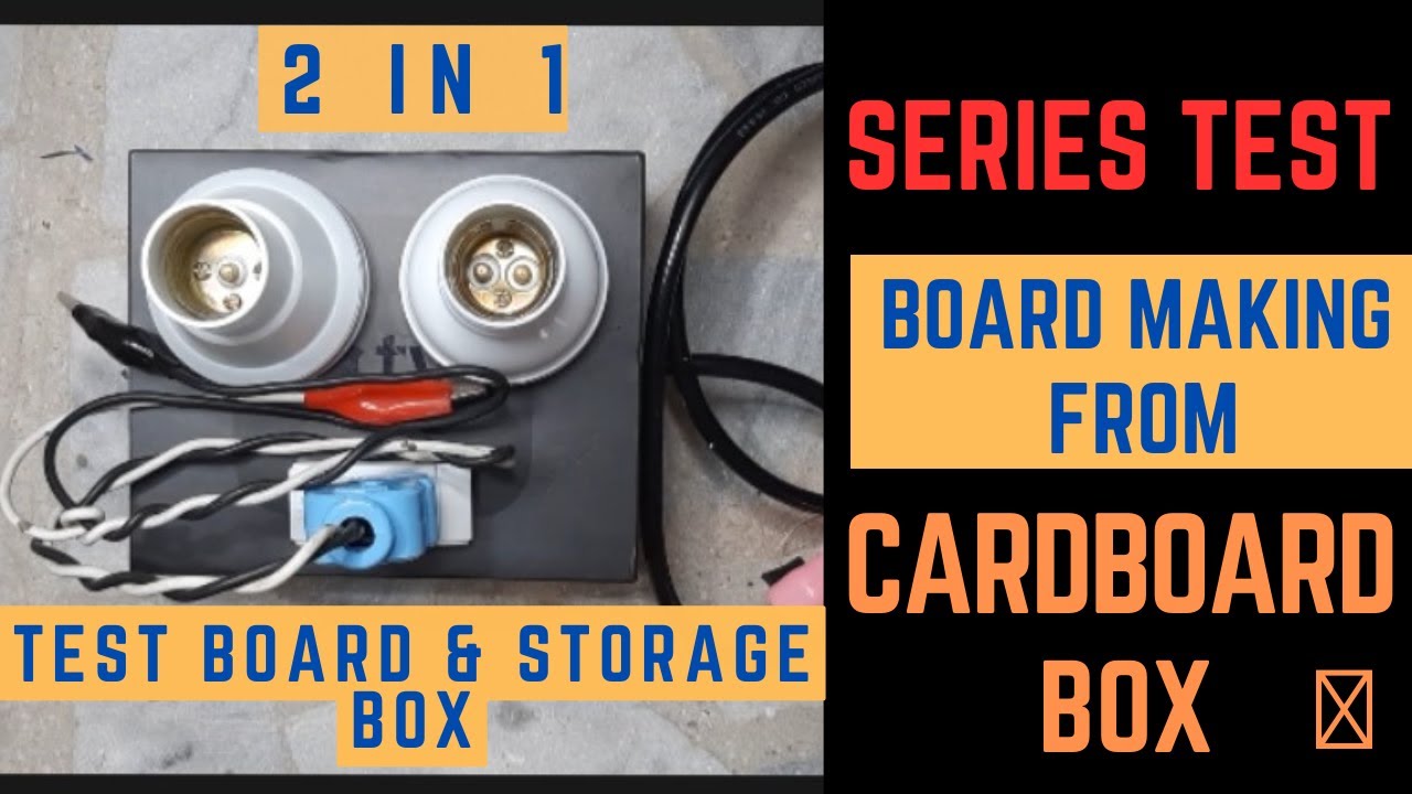 Series Test Board Wiring Connection and Diagram | How to make Electric ...