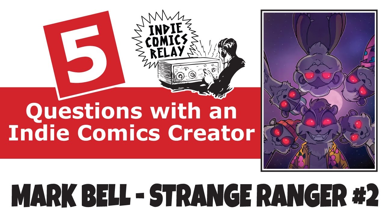 5 Questions with an Indie Comics Creator (Mark Bell) - YouTube