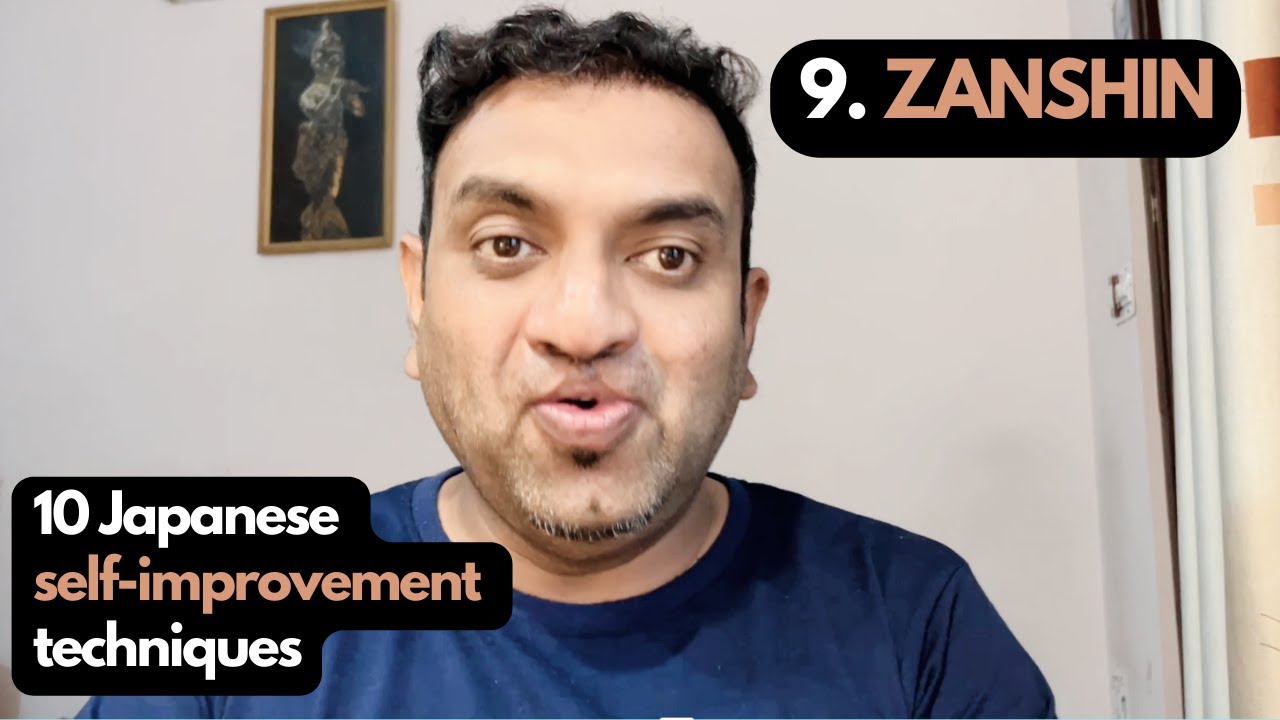 How Can Zanshin Transform Your Life? - 10 Japanese Self-Improvement Techniques (9/10) Day 75 ...