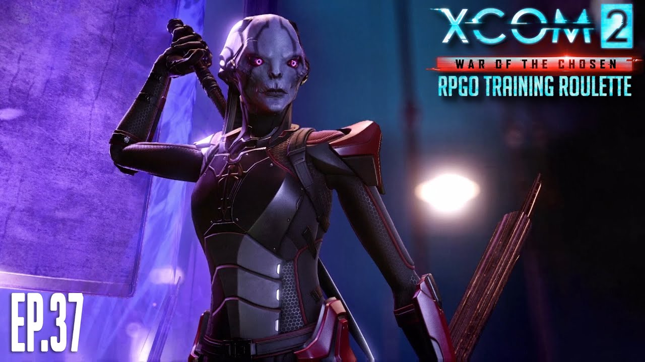 End of the Chosen Assassin - XCOM 2 WOTC RPGO Roulette Campaign 2 EP 37 ...