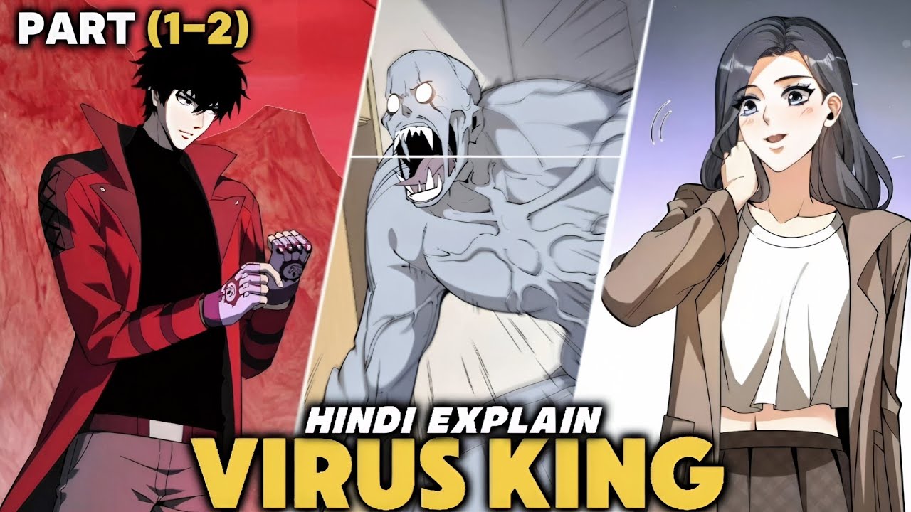 (1-2) Virus king manwa in hindi explain|| virus king all chapter all ...