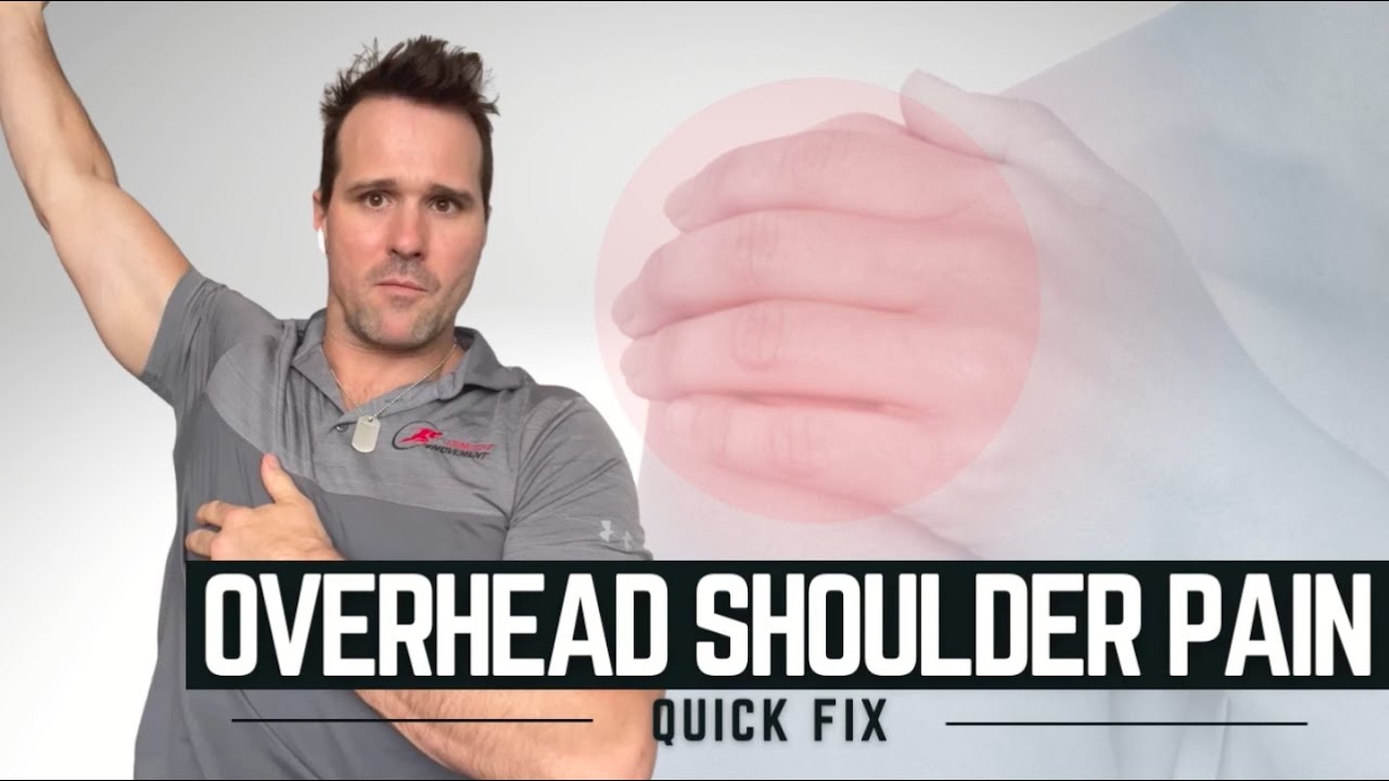 Overhead Shoulder Pain Quick Fix - YouTube