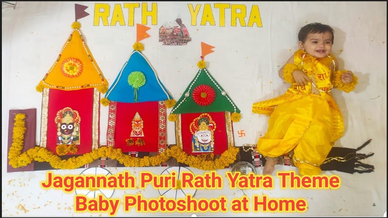 Jagannath Puri Rath Yatra Theme Baby Photoshoot at Home #RathYatraTheme ...