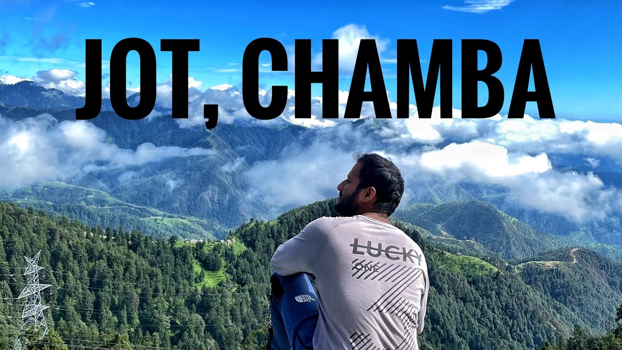 Jot chamba || beautiful hill station - YouTube