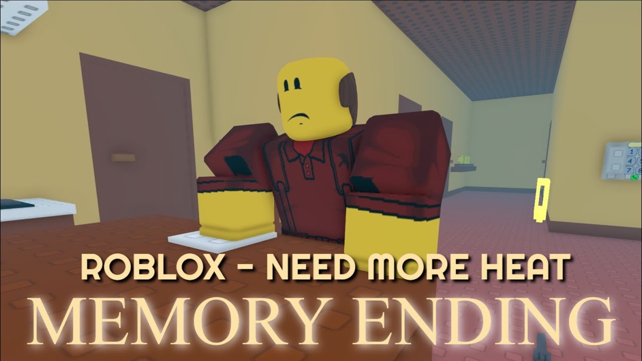 Roblox - Need More Heat - Memory Ending (NEW ENDING) - YouTube