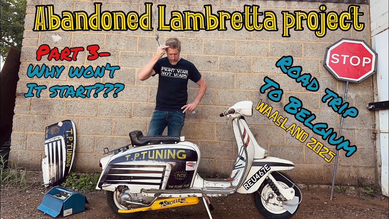 Abandoned Lambretta project part 3, why won’t it start?!?… back on ‘the ...