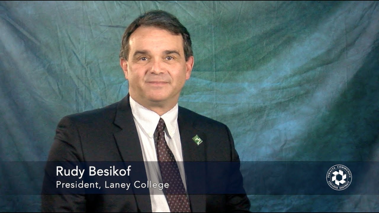 Chancellor's Cabinet Welcome: Dr. Rudy Besikof, President - Laney ...