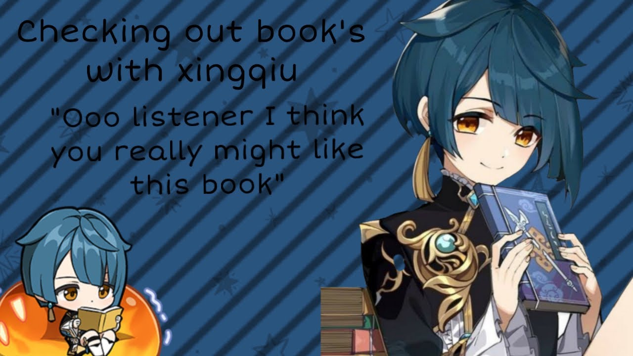 Xingqiu x listener checking out book's with xingqiu #asmr #listener # ...