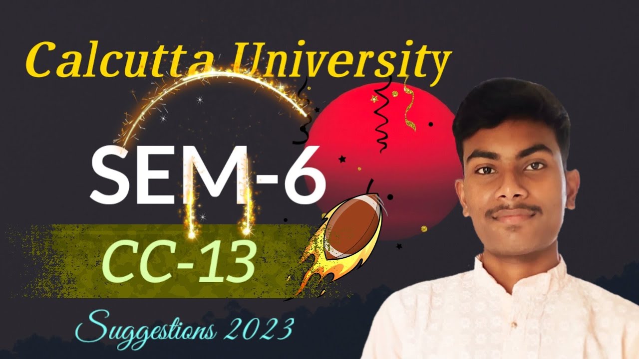 Calcutta University English Honours Sem 6 Cc 13 Suggestions 2023 YouTube calcutta-university-english-honours-sem-6-cc-13-suggestions-2023-youtube