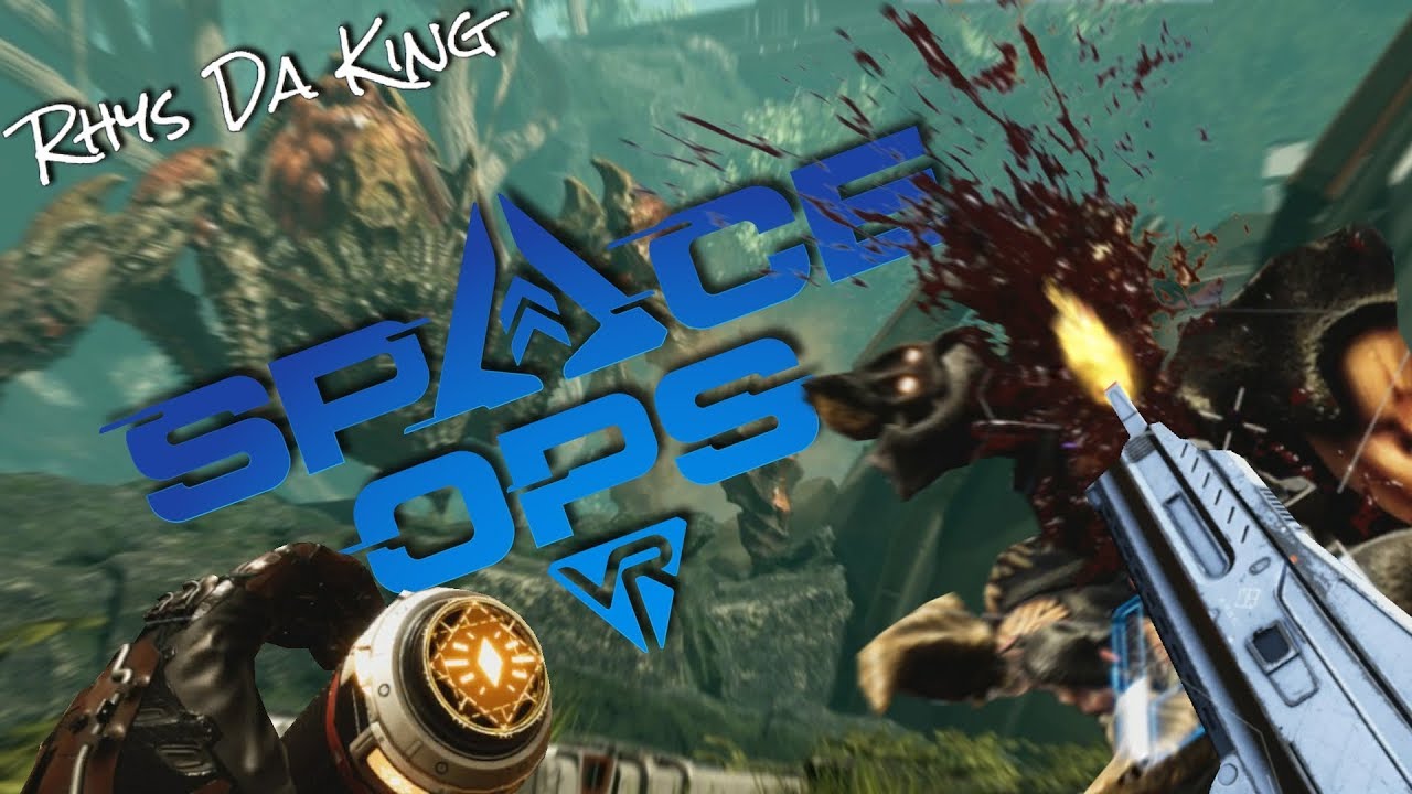 EPIC VR SPACE SHOOTER | Space Ops VR (HTC VIVE) - YouTube