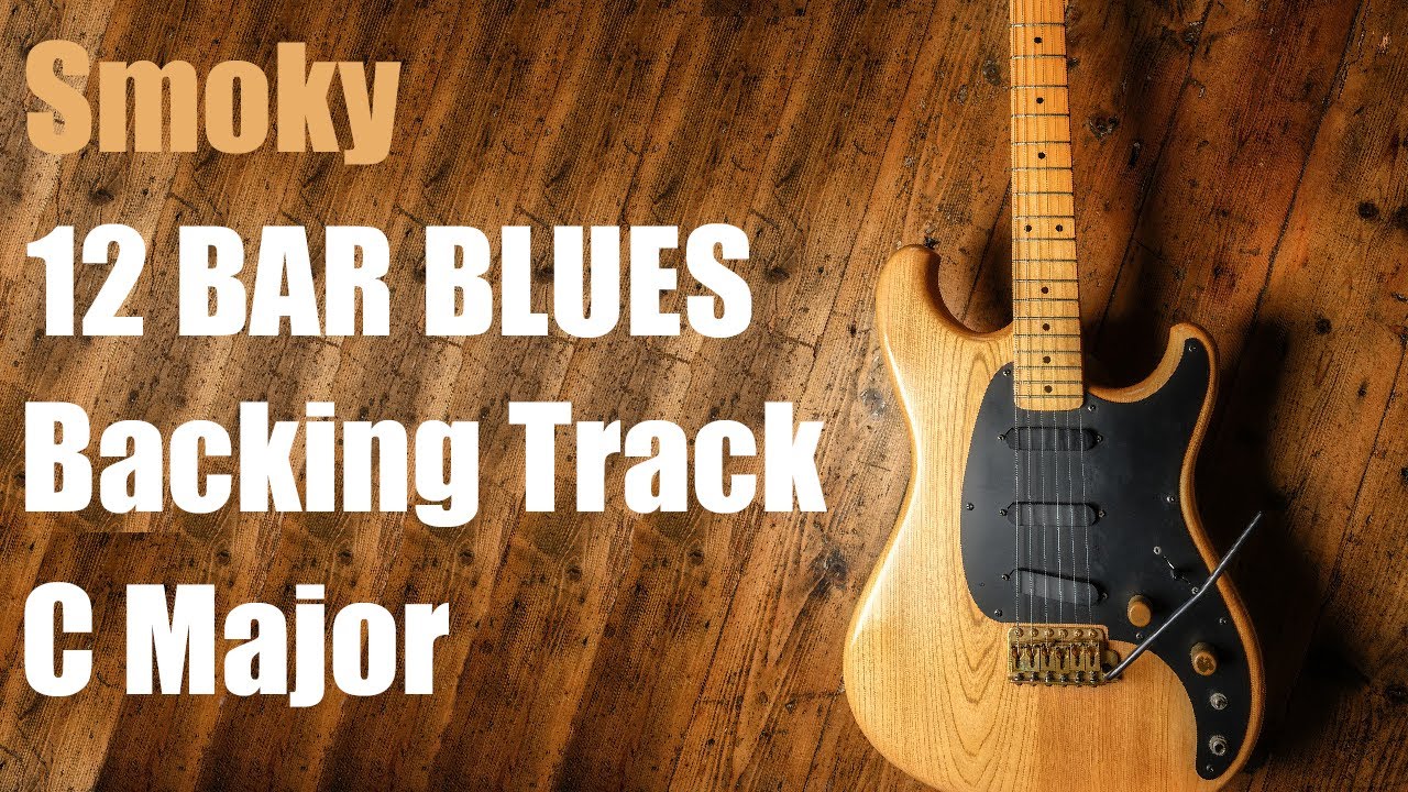 Smoky 12 Bar Blues Guitar Backing Track in C Major - YouTube