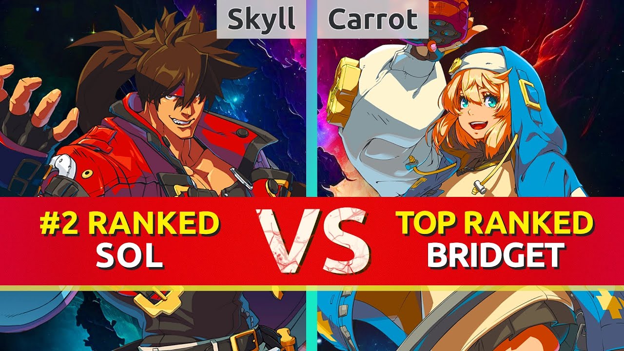 GGST Skyll (#2 Ranked Sol) vs Carrot (TOP Ranked Bridget). High Level ...