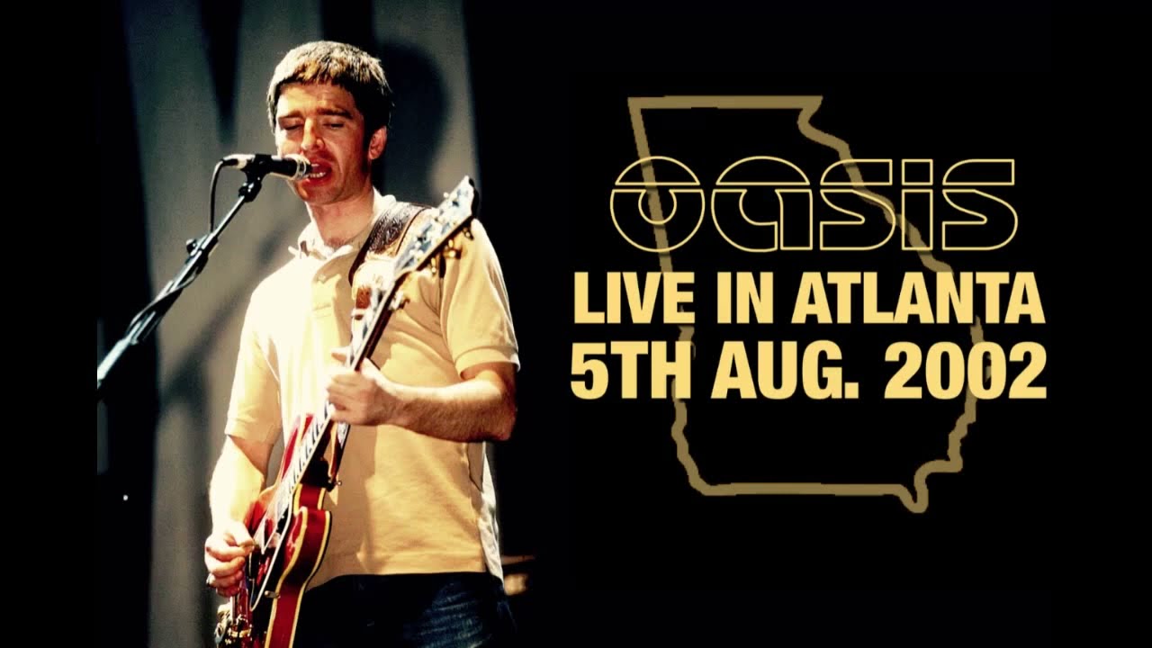 Oasis - Live in Atlanta (5th August 2002) - YouTube