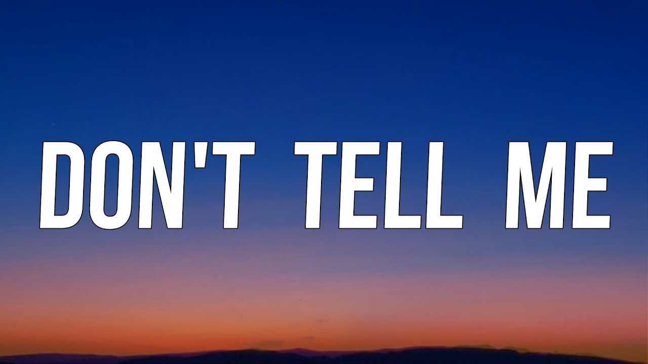 Avril Lavigne - Don't Tell Me (Lyrics) - YouTube