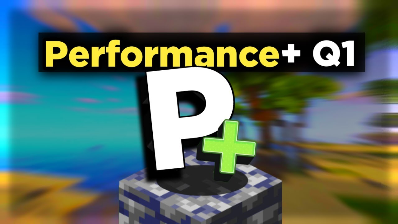NEW!! Performance+ Q1 For Mcpe 1.18 ( Debug screen, Status hud, Fps ...