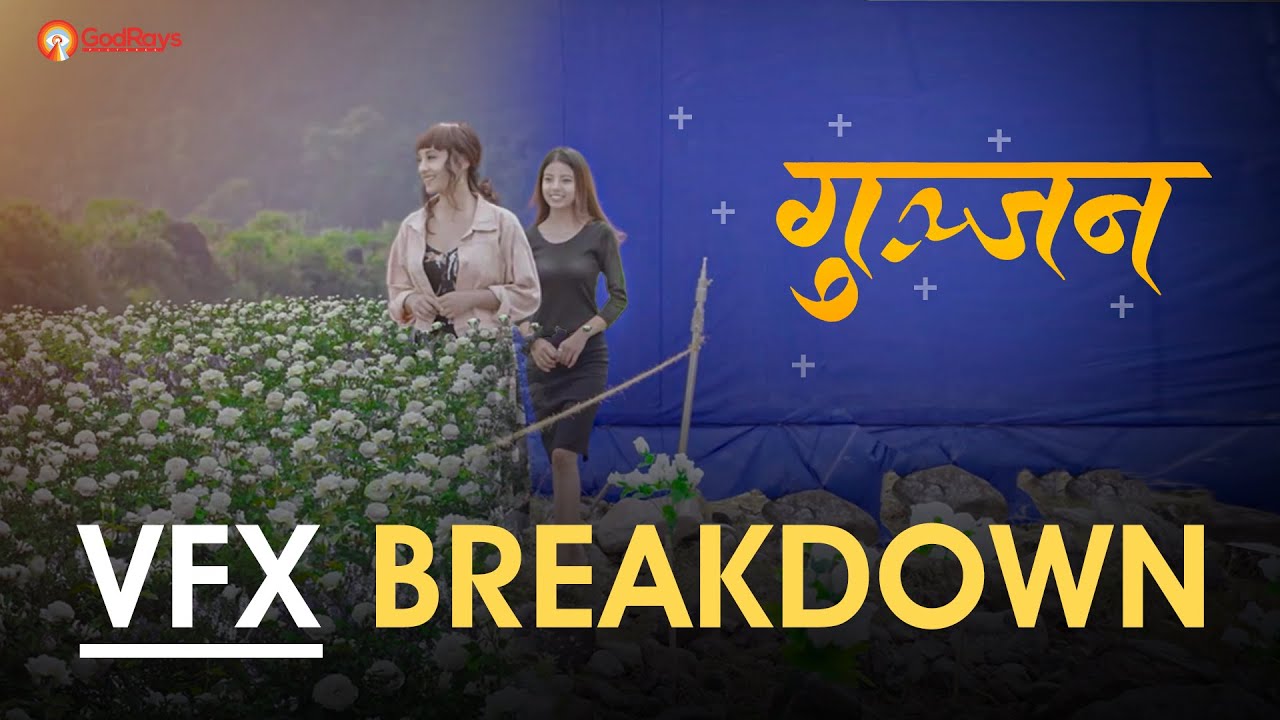 Gunjan - Nepali Movie | VFX Breakdown By GodRays Pictures - YouTube