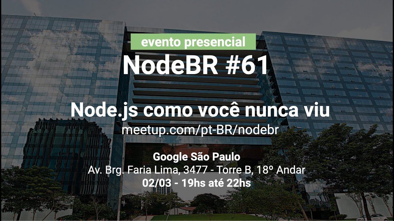 Live - NodeBR #61 - Node.js como você nunca viu - YouTube