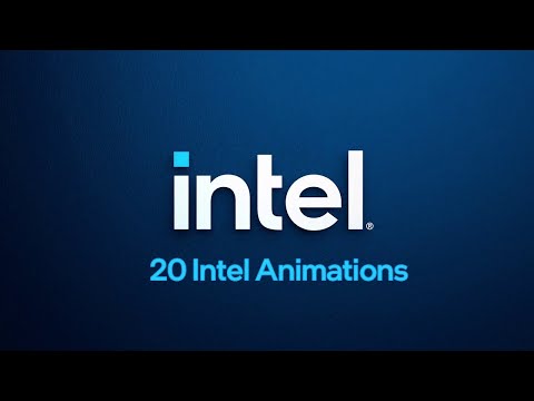 (Reupload) 20 Intel Animations