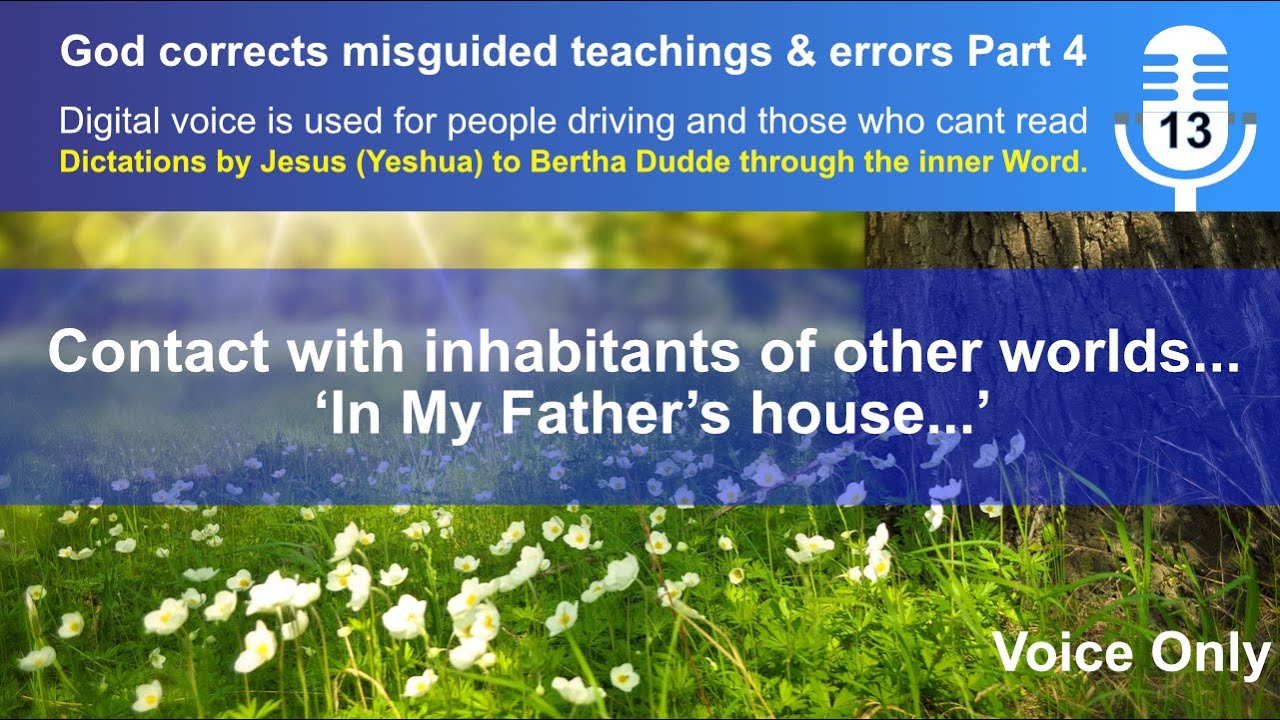 God correct misguided teachings and errors Part 4 No 13 - YouTube