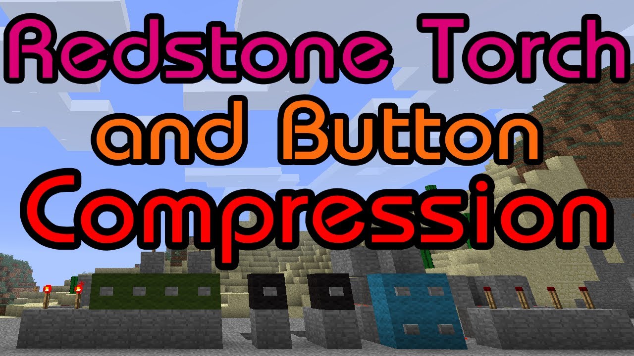 [TUTORIAL] Redstone Torch and Button Compression Techniques - YouTube