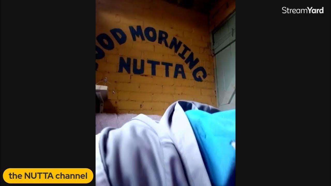 Good morning nutta - YouTube