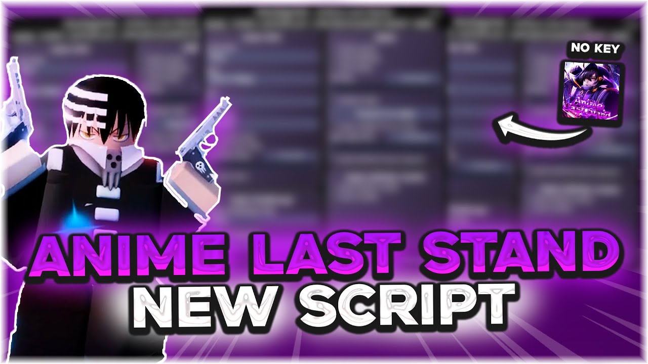 ANIME LAST STAND SCRIPT | Auto Farm, Macro, Rollback, OP, No Key | 2025 ...