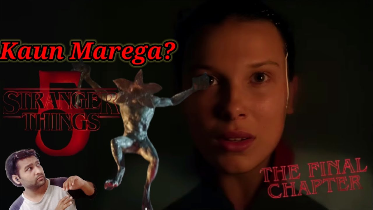Stranger Things Season 5 Teaser Review : Kaun Marega? | Lucky Gill 1311 ...
