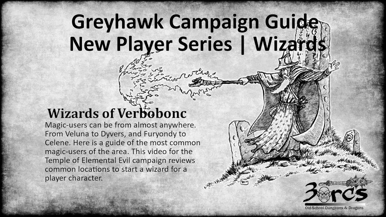 Wizards | Greyhawk Campaign | NewPlayerSeries - YouTube