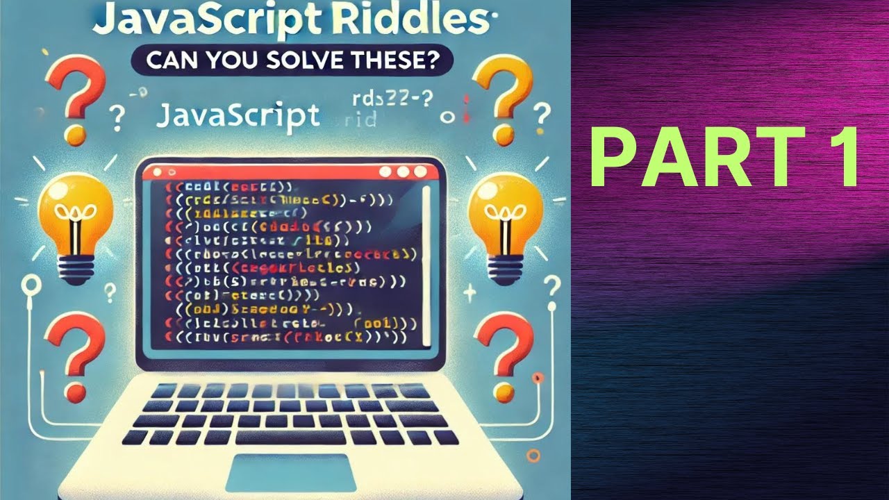 Javascript Riddles Can You Solve These Coding Mysteriespart 1 Youtube 5391
