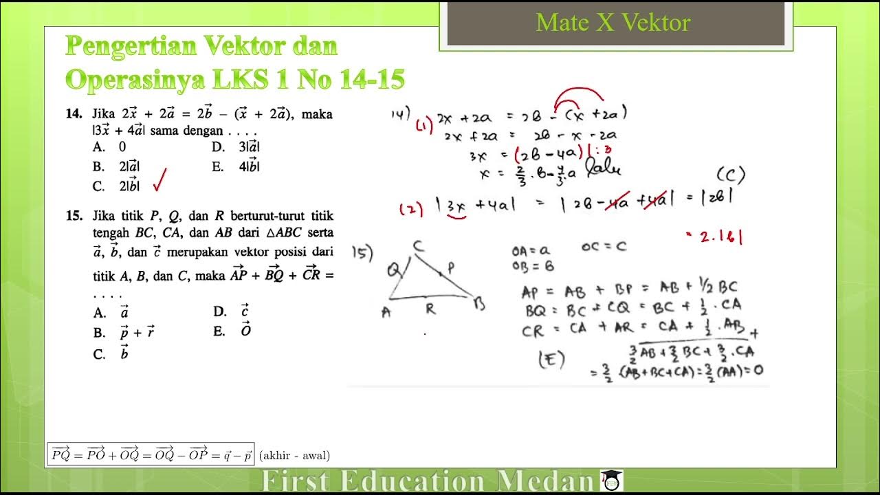 Bab 3 Vektor LKS 1 No 14+15 Matematika X Minat: Jika 2x+2a=2b-(x+2a ...