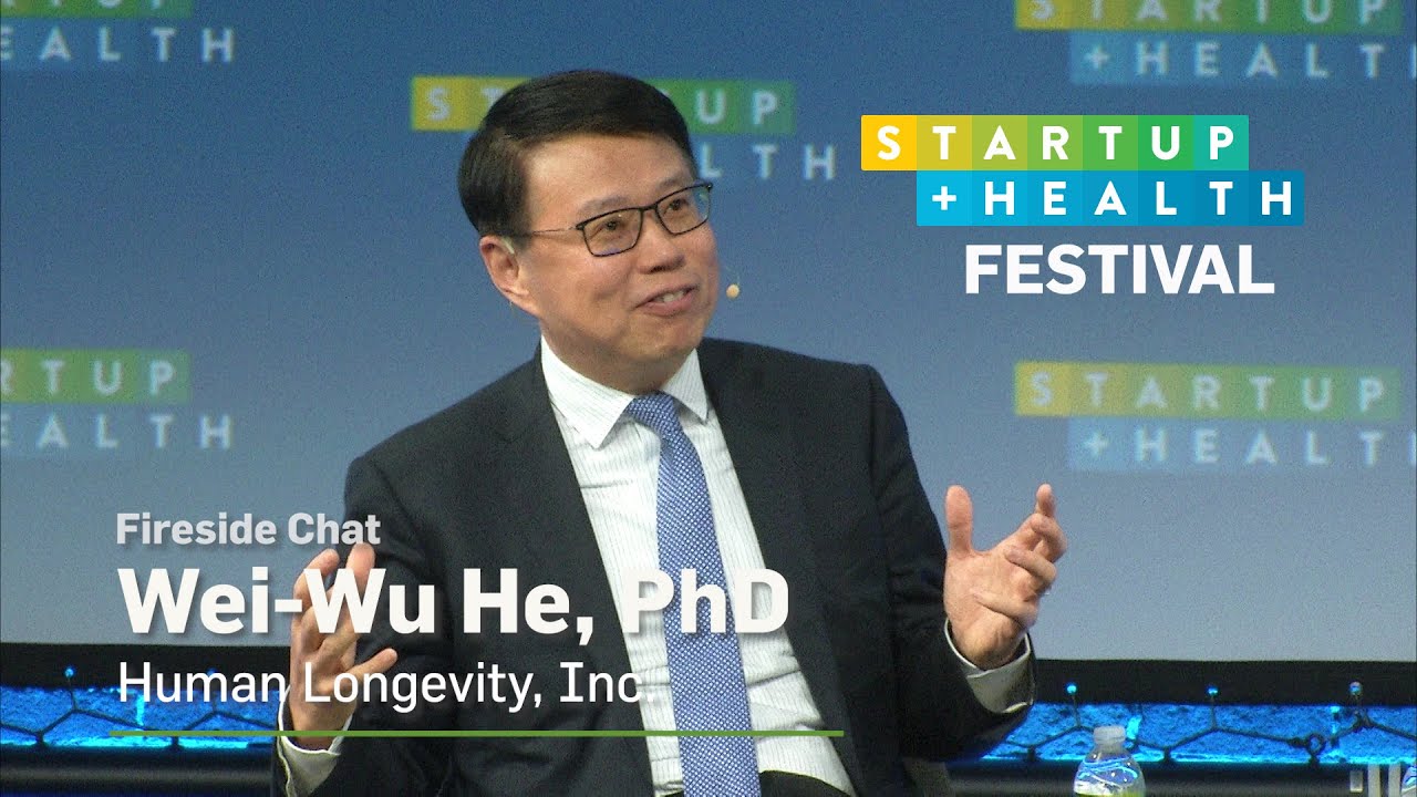 StartUp Health Festival Founder Stories: Wei-Wu He, PhD, Human ...