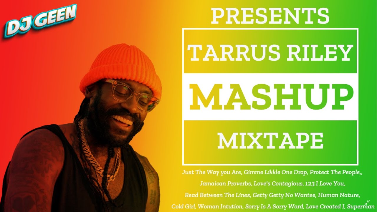 DJ Geen Ft. Tarrus Riley - Mashup Mix - YouTube Music