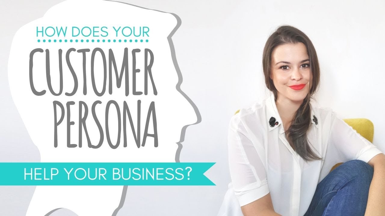 How can you use your CUSTOMER PERSONA to make decisions for your ...