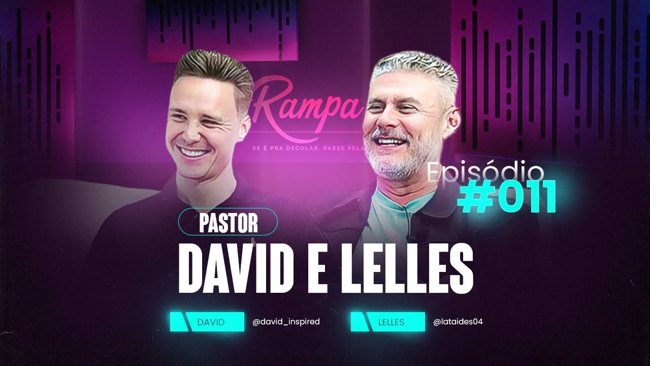 PASTOR DAVID - Passe pela RAMPA. Podcast #011 - YouTube