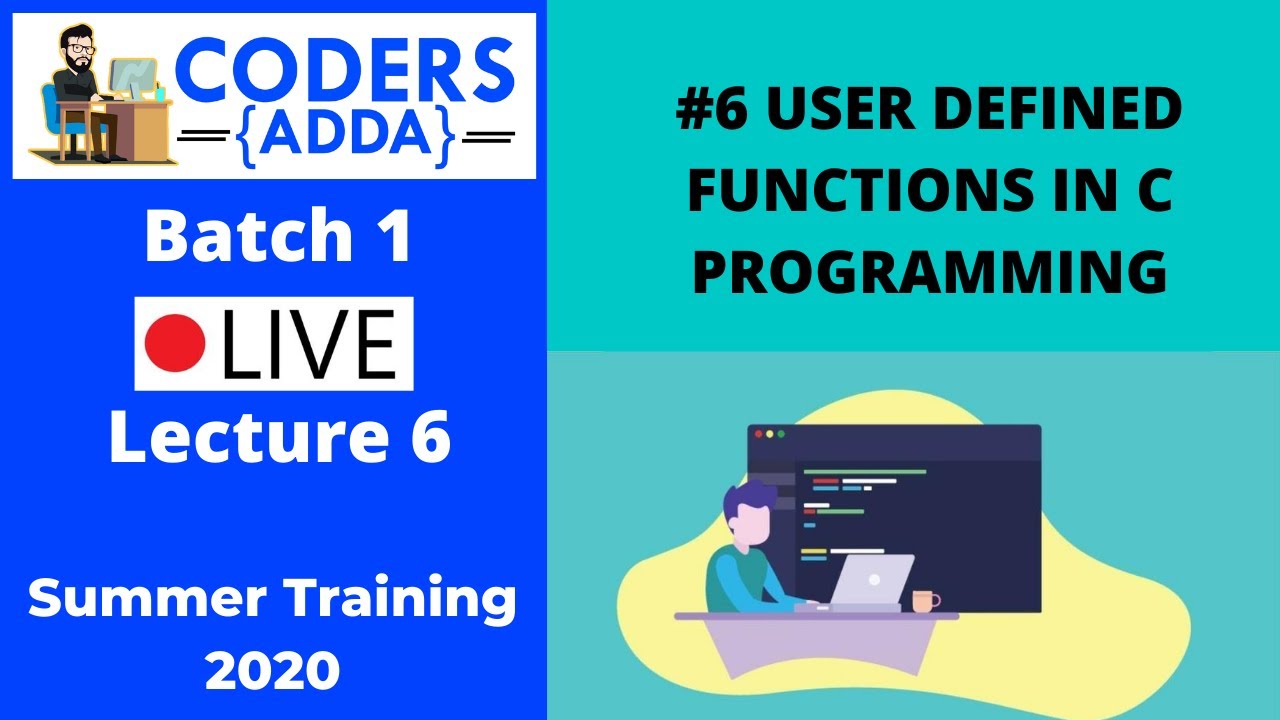 User Defined Functions In C Programming Summer Training Batch 1 2719