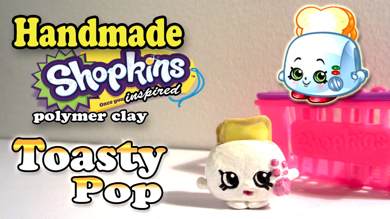 Season 2 Shopkins: How To Make Toasty Pop Polymer Clay Tutorial! - YouTube