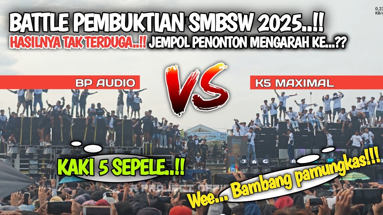 BATTLE PEMBUKTIAN‼️BP AUDIO vs K5 MAXIMAL... Siapa pemenangnya..???? - YouTube