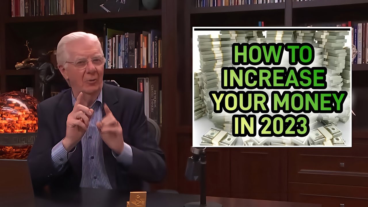 How To Increase Your Money & Wealth In 2023 | Bob Proctor - YouTube
